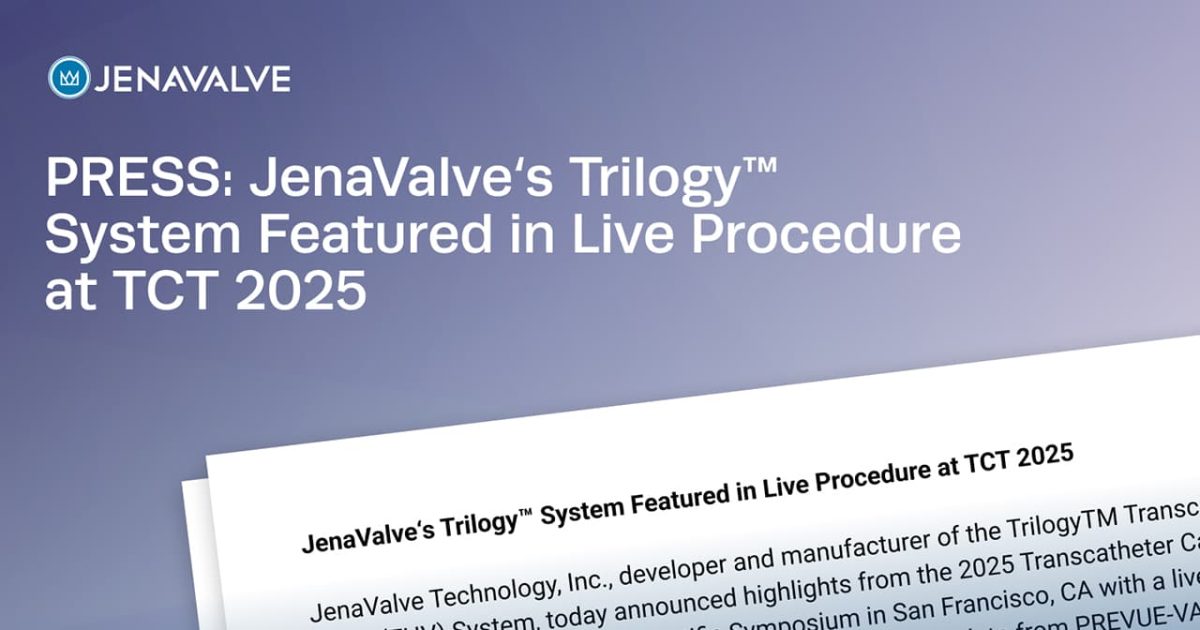 JenaValve‘s Trilogy™ System Featured in Live Procedure at TCT 2025 ...